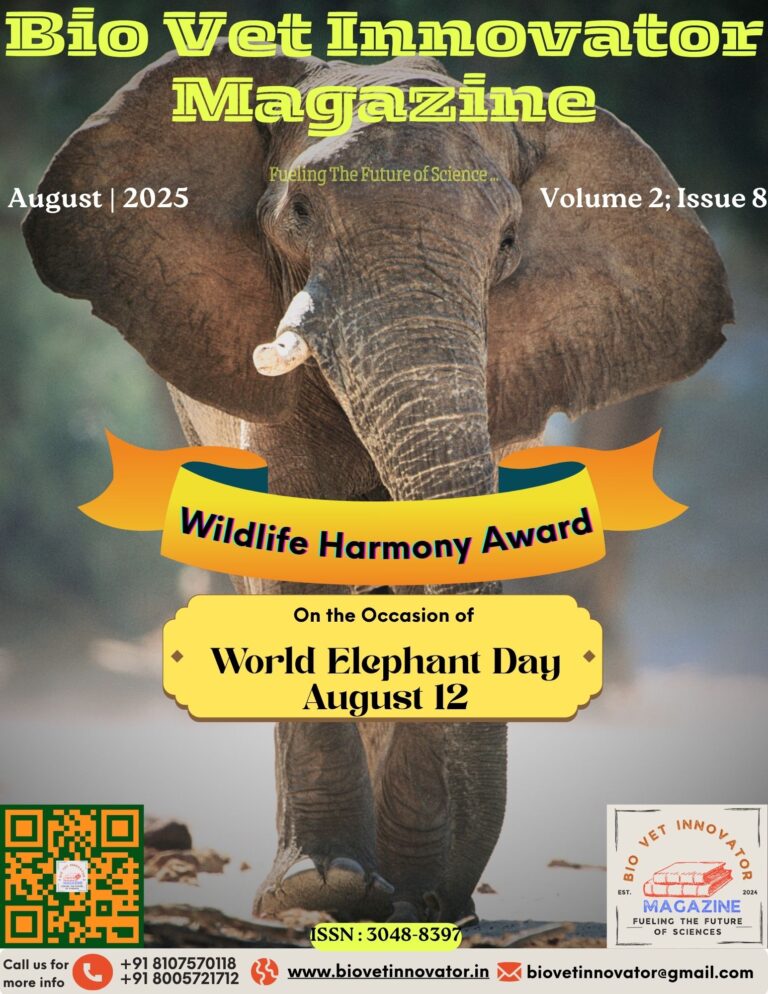 Bio Vet Innovator Magazine - Bio Vet Innovator Magazine Fueling The Future of Sciences biovet